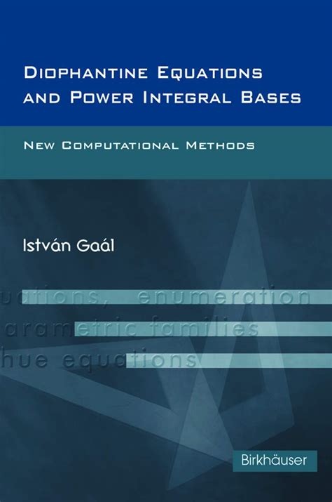 Buy Diophantine Equations And Power Integral Bases New Computational Methods Book Online At Low