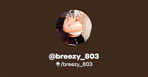 Breezy803 Find Breezy803 Onlyfans Linktree
