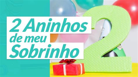 Mensagem De Feliz Anivers Rio De Sobrinho Portanto Se Voc Est Sem