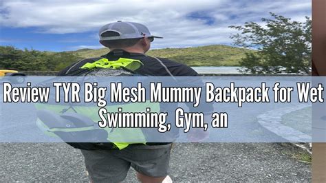 Review TYR Big Mesh Mummy Backpack For Wet Swimming Gym And Workout Gear Blue Yellow YouTube