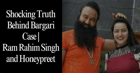 Shocking Truth Behind Bargari Sacrilege Case Ram Rahim And Honeypreet