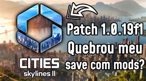Novo Patch F Para O Cities Skylines Melhorou Youtube