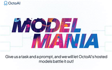 Model Mania A Battle Of Open Source Llms By Team Octo Octoai Medium