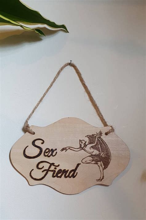 Sex Fiend Pyrography Wooden Sign Funny Home Decor Rude T Etsy Uk