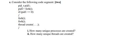 Solved E Consider The Following Code Segment Two Pidt