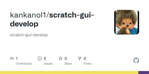 Github Kankanol1scratch Gui Develop Scratch Gui Develop