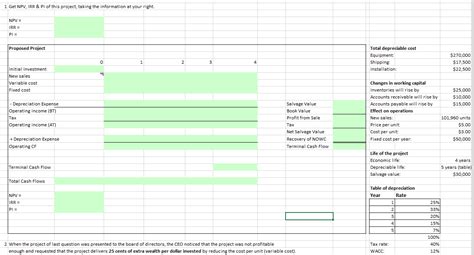 Solved 1 Get Npv Irr And Pi Of This Project Taking The