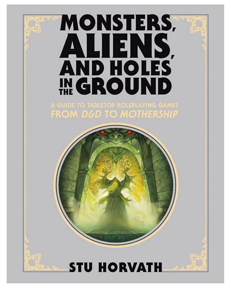 Monsters Aliens And Holes In The Ground Deluxe Edition Guide To