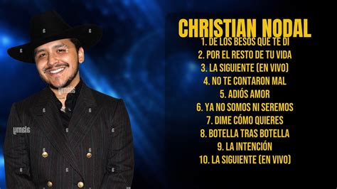 Christian Nodal Best Of Hits 2024 Edition Superior Songs Compilation