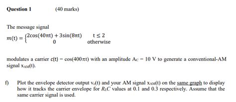 Solved Plot The Envelope Detector Output Vc T And Your Am