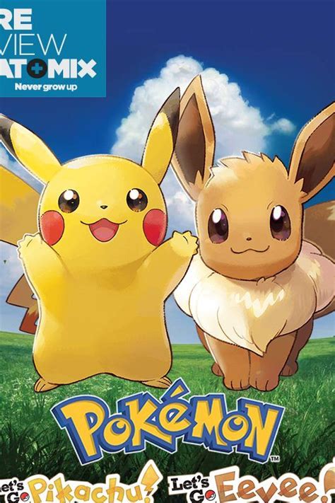 ¡pokémon Lets Go Todo Lo Que Necesitas Saber Sobre Tu Próxima