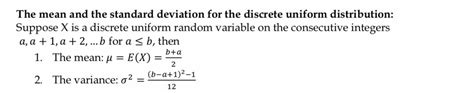 Solved The Mean And The Standard Deviation For The Discrete Chegg Com
