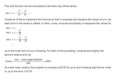 Solved The Sine Function Can Be Evaluated By The Following Chegg