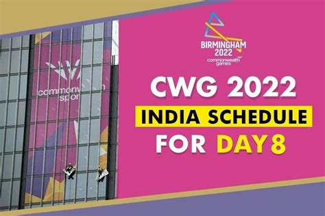 Commonwealth Games 2022 India Full Schedule Day 5 All You Need To