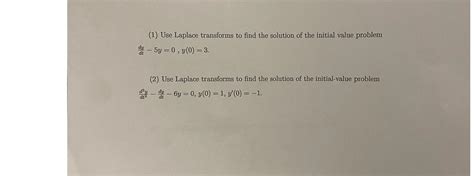 solved 1 ﻿use laplace transforms to find the solution of