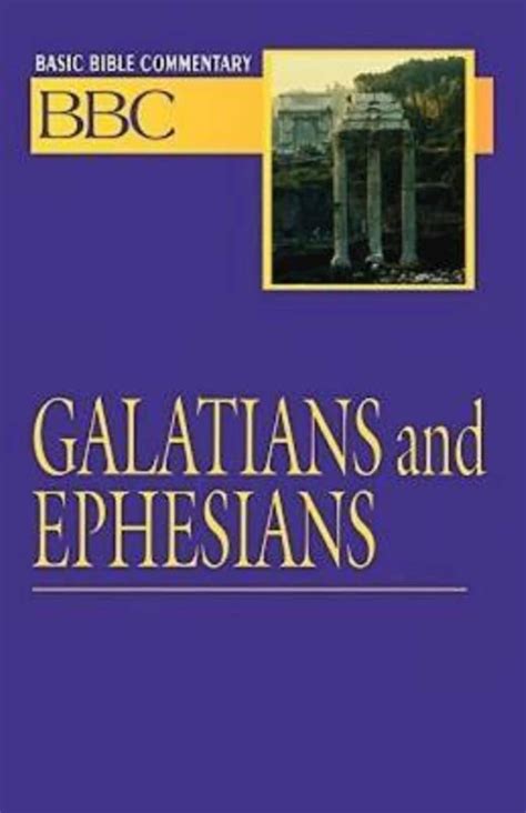 Basic Bible Commentary Galatians And Ephesians Johnson Jr Earl S