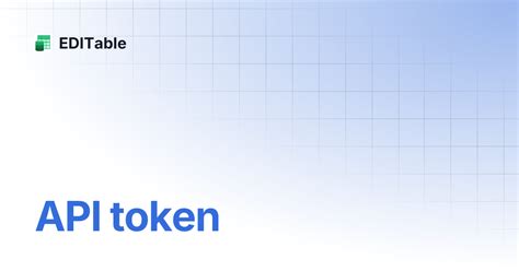 Api Token Editable
