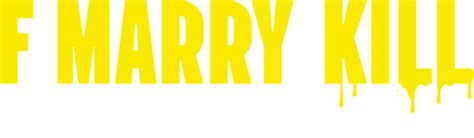 Watch F Marry Kill Prime Video