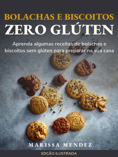 Bolachas E Biscoitos Zero Gluten Compress Pdf Chocolate Bolacha