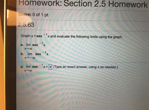 Solved Graph Y Sec 1 X And Evaluate The Following Limits Chegg Com