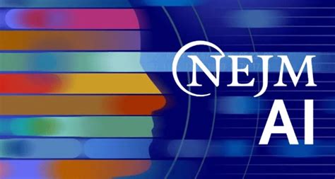 NEJM AI临床医学人工智能新前沿 ATYUN 官网 人工智能教程资讯全方位服务平台