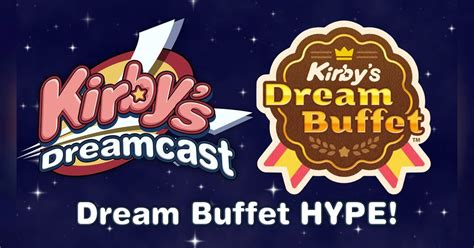 Kirbys Dream Buffet Hype Kirbys Dreamcast
