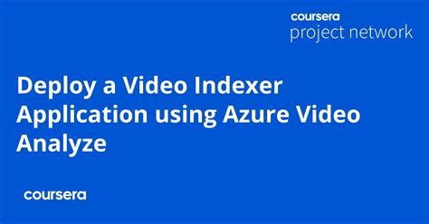 deploy a video indexer application using azure video analyze coursya