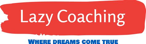Lazy Coaching Lazy Coaching