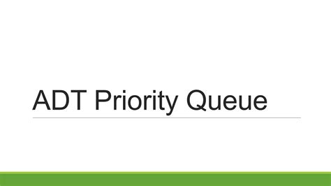 Priority Queue Ppt