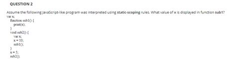 Solved Question 2 Assume The Following Javascript Like