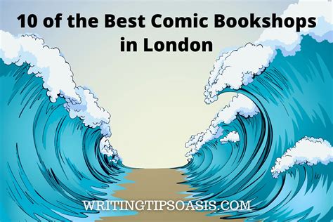 10 Of The Best Comic Bookshops In London Writing Tips Oasis A