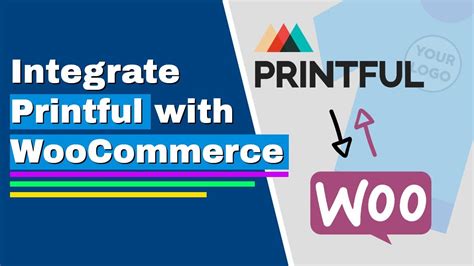 How To Connect Printful To Woocommerce With Integration Plugin Youtube