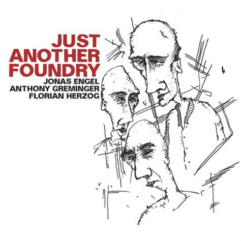 Just Another Foundry Just Another Foundry Cd Just Another Foundry