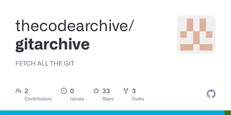Github Thecodearchive Gitarchive Fetch All The Git