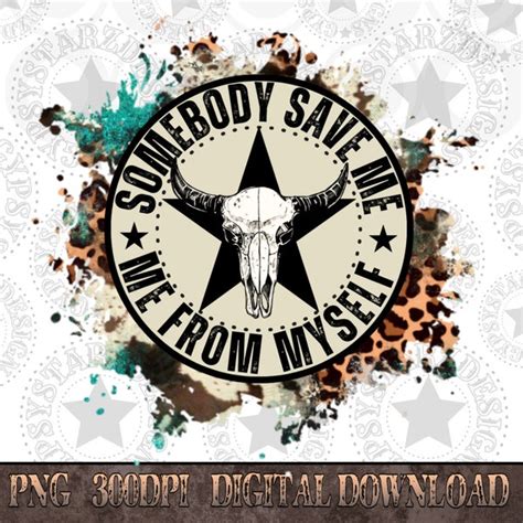 Somebody Save Me Me From Myself Svg Etsy