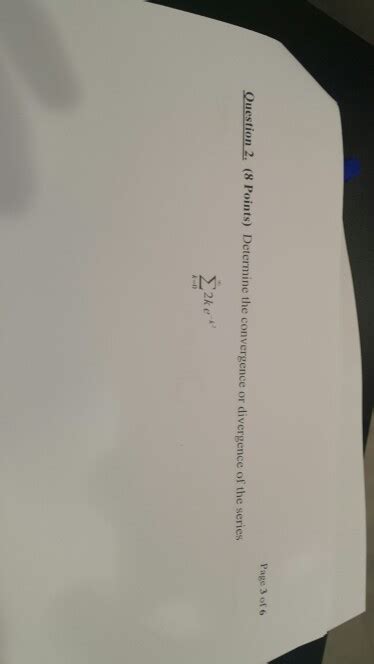 Solved Determine The Convergence Or Divergence Of The Series Chegg