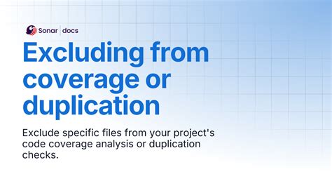 Excluding From Coverage Or Duplication Sonar Documentation