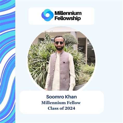 Soomro Khan On Linkedin Millenniumfellowship Millenniumfellowship