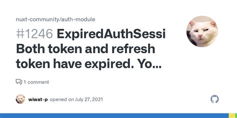 Expiredauthsessionerror Both Token And Refresh Token Have Expired Your Request Was Aborted