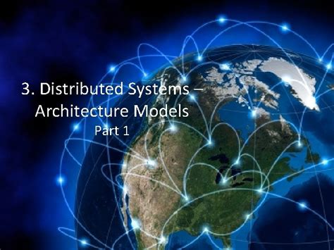Distributed Systems Architecture Models Part SYSTEM