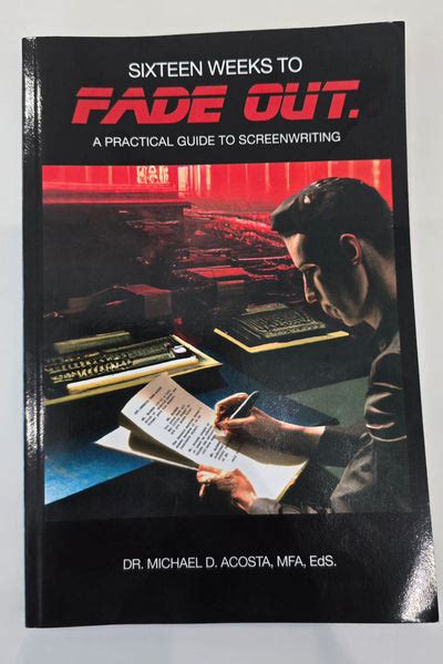 Fade Out A Practical Guide To Screenwriting Indies Coffee Co