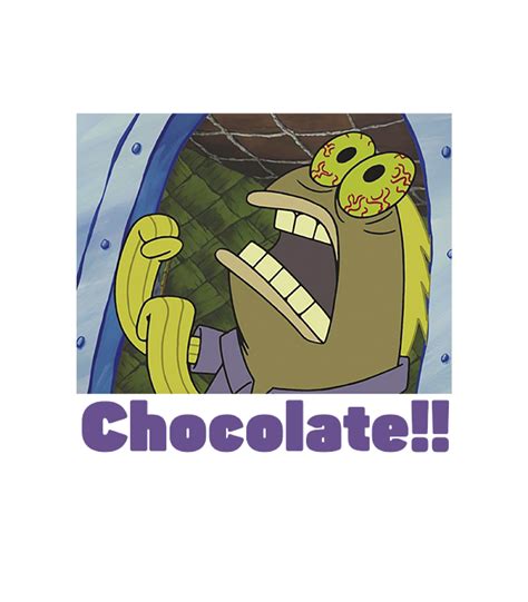 Chocolate Spongebob Meme