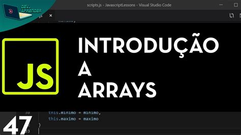 javascript aula 47 introduÇÃo a arrays youtube