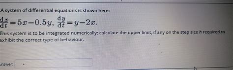 Solved A System Of Differential Equations Is Shown Here Chegg