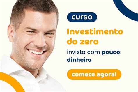 Curso De Investimento Do Zero Alcance Seus Objetivos