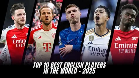 Top 10 Best English Players In Football Ranked