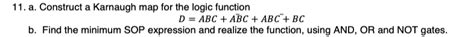 solved 11 a construct a karnaugh map for the logic
