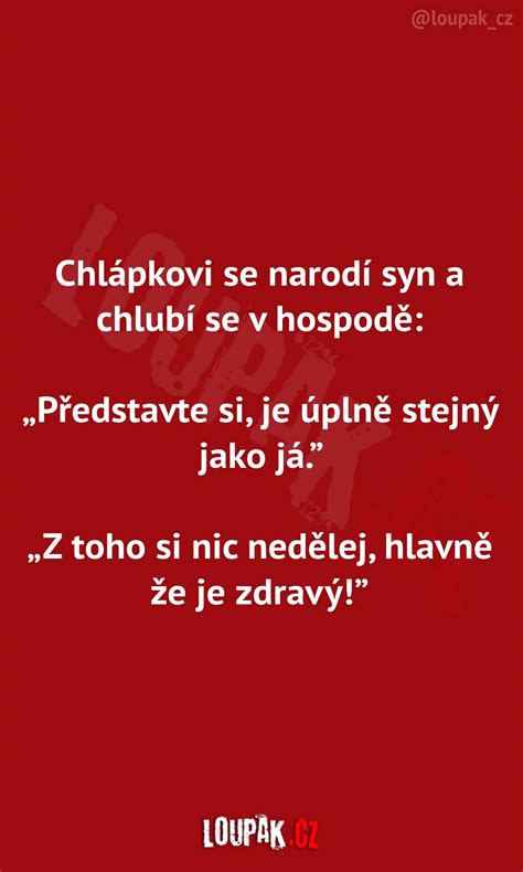 Jak Se Chlapi Chlubí Loupakcz