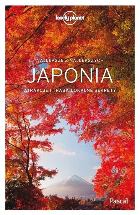 JAPONIA LONELY PLANET PRZEWODNIK PASCAL PLAN TOKIO 7195289283