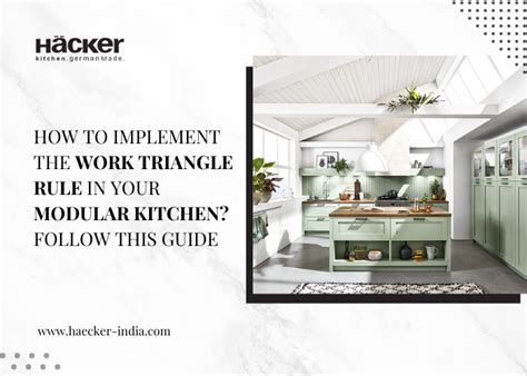 implement the work triangle rule in your modular kitchen